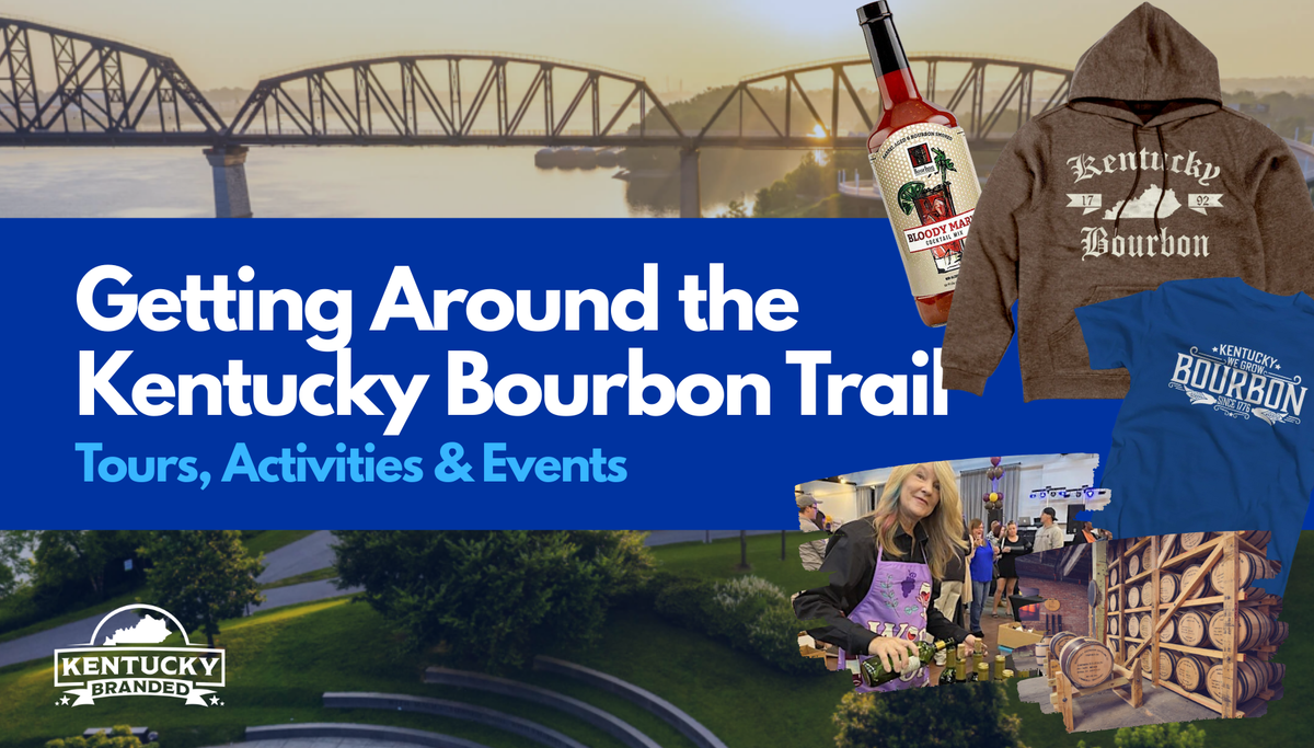 Kentucky Bourbon Trail Tours, Activities & Events – Kentucky Branded